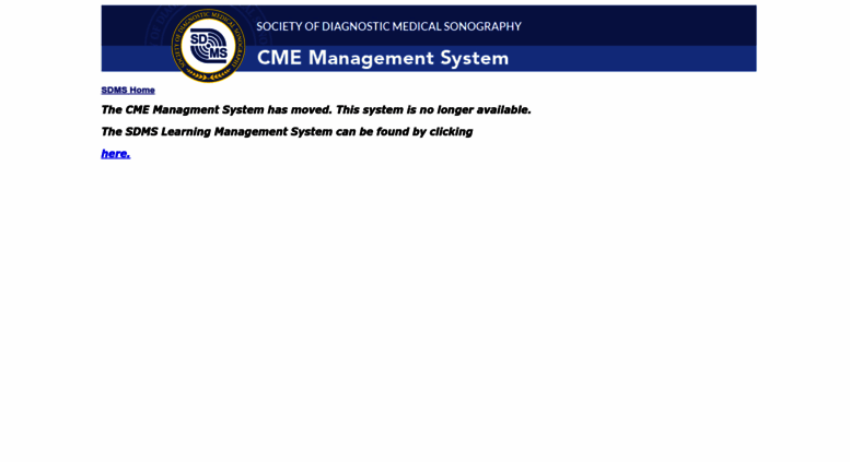 Access cme.sdms.org. SDMS CME Management System - Log In