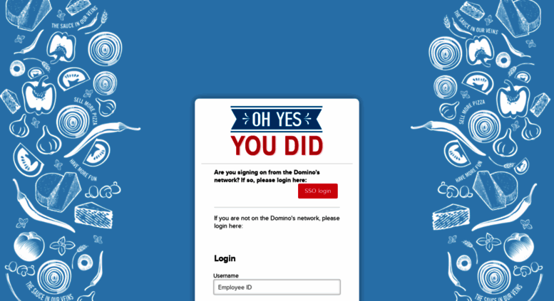 Access dominos.achievers.com. Oh Yes You Did - Login