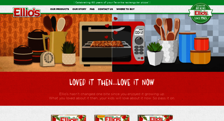 Access ellios.com. Ellio's Pizza | Loved It Then... Love It Now
