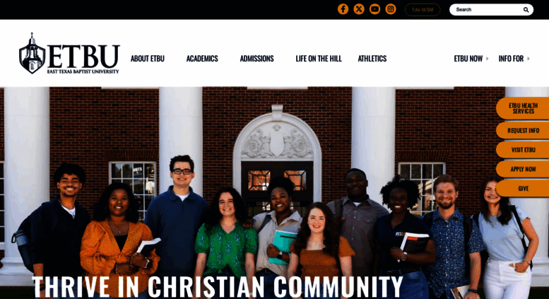 Access etbu.edu. Thrive in Christian Community | East Texas Baptist ...