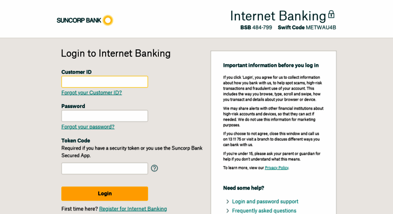 Access internetbanking.suncorpbank.com.au. Login