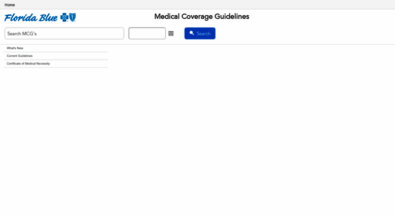 Access mcgs.bcbsfl.com. Medical Coverage Guideline