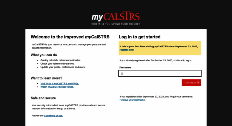 Access my.calstrs.com. CalSTRS - myCalSTRS Log In