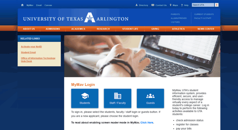 Access mymav.uta.edu. MyMav – The University of Texas at Arlington