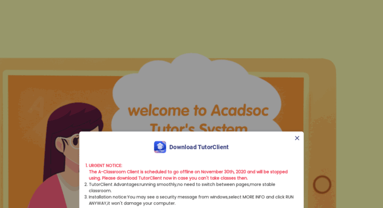 Access tutor.acadsoc.com. Acadsoc.TutorClient