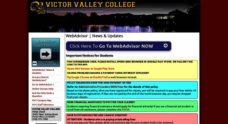 Access webadvisor.vvc.edu. WebAdvisor - news and updates